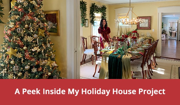 A Peek Inside My Holiday House Project | Designs by Gia