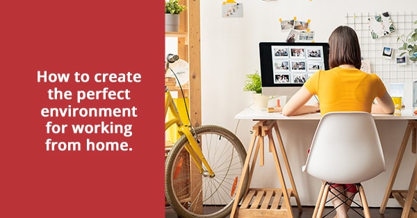 How to create the perfect environment for working from home. | Designs ...
