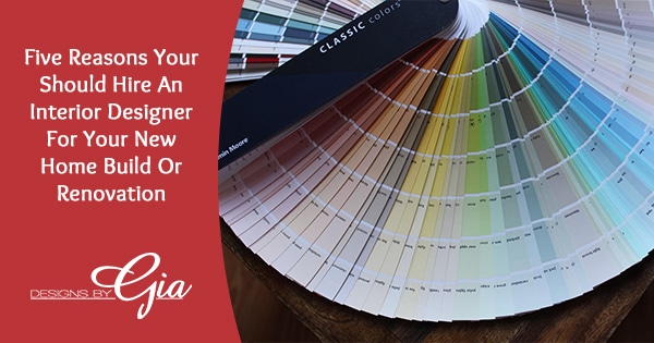 5 Reasons Your Should Hire An Interior Designer For Your New Home Build ...